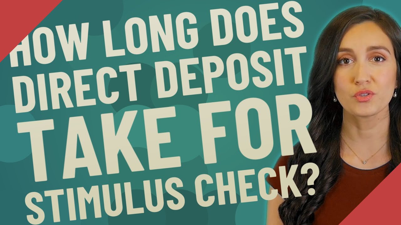 How Long Does Direct Deposit Take For Stimulus Check YouTube how-long-does-direct-deposit-take-for-stimulus-check-youtube
