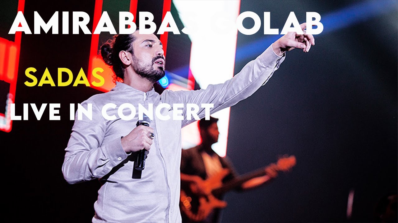 Amirabbas Golab - Sadas I Live In Concert ( امیرعباس گلاب - سادس ) - YouTube