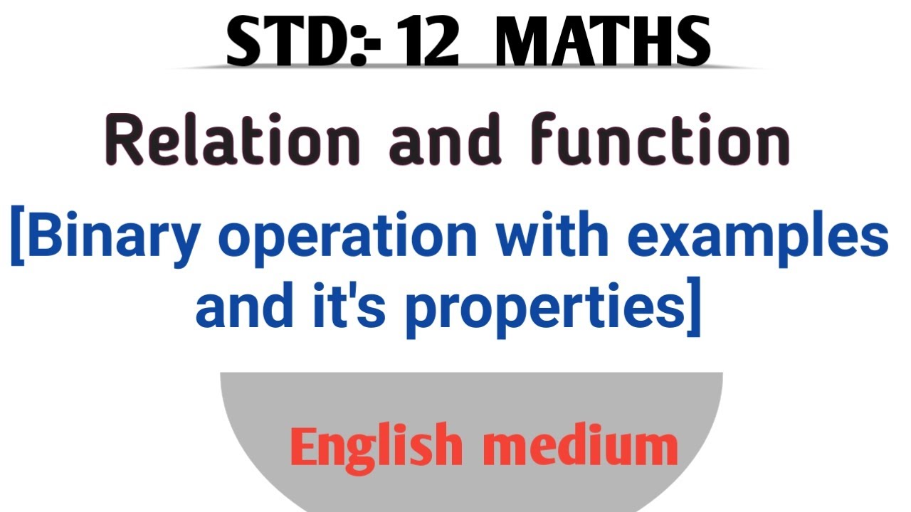 std:-12 math|| Relation and function || English medium ||Binary ...