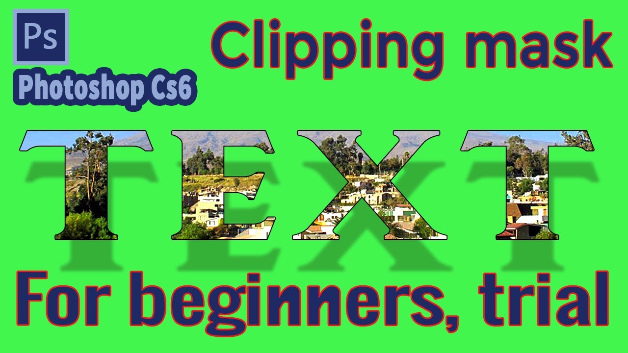 Clipping mask text tricks in Photoshop that everyone should know are ...