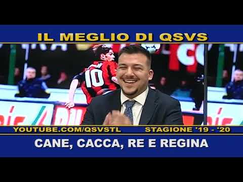 QSVS - CANE, CACCA, RE E REGINA  - TELELOMBARDIA / TOP CALCIO 24