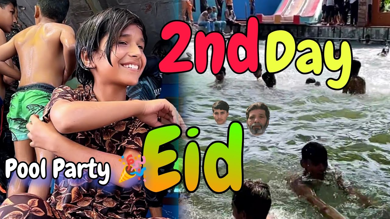 swimming pools vlog 2nd day Eid 🏻/ chintovlogtv/chinto/sahil/nomi/sami ...