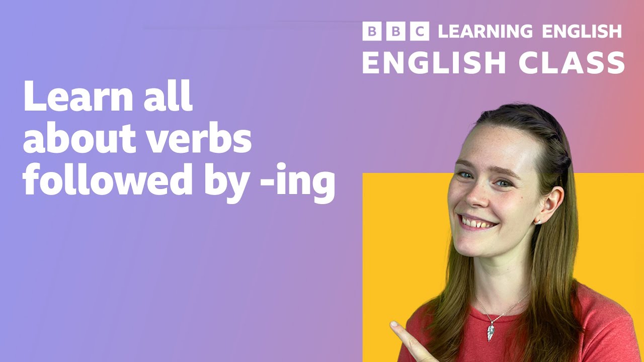 Live English Class: Verbs followed by -ing - YouTube