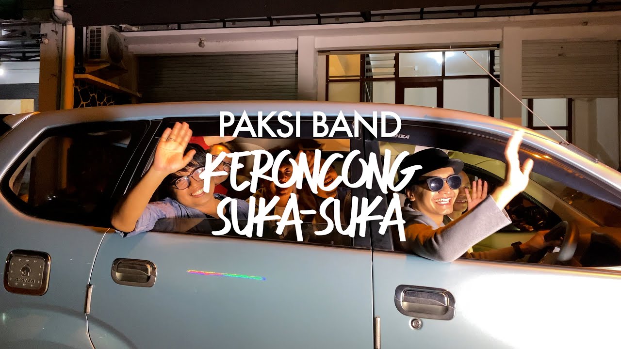 PAKSI BAND - KERONCONG SUKASUKA (OFFICIAL MUSIC VIDEO) - YouTube