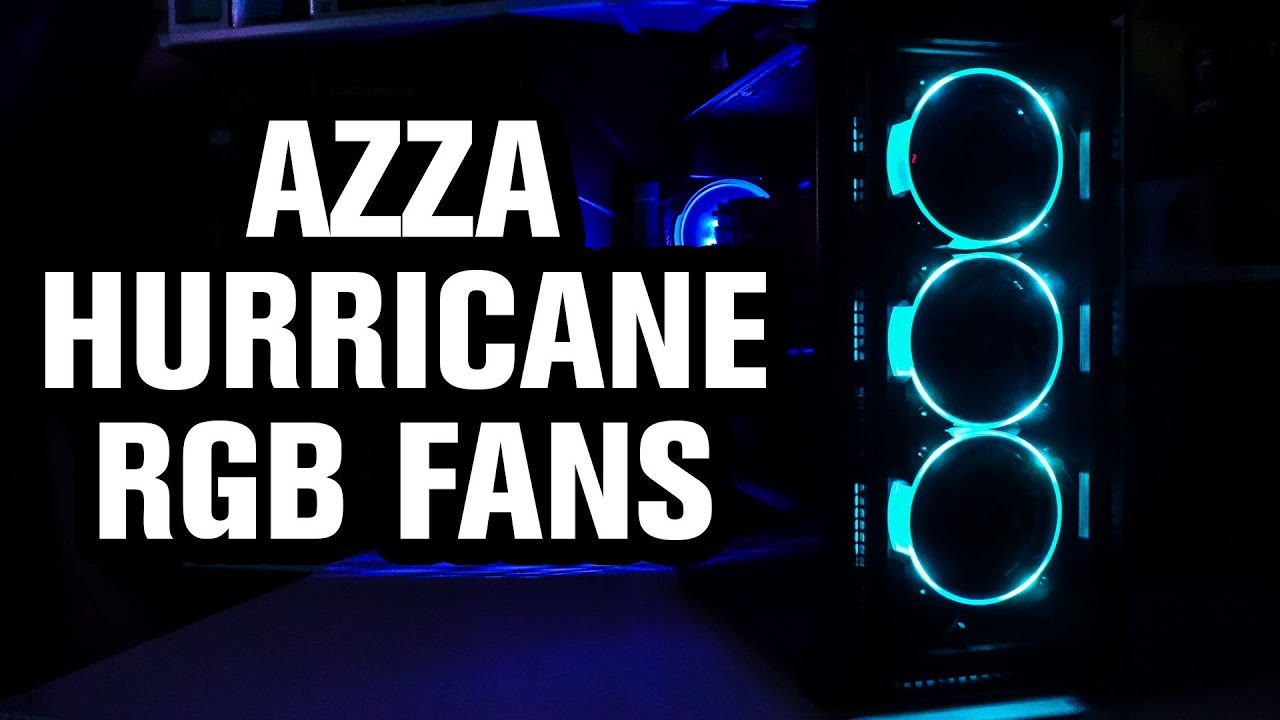 RGB FANS YOU CAN CONTROL WITH YOUR PHONE | AZZA HURRICANE - YouTube