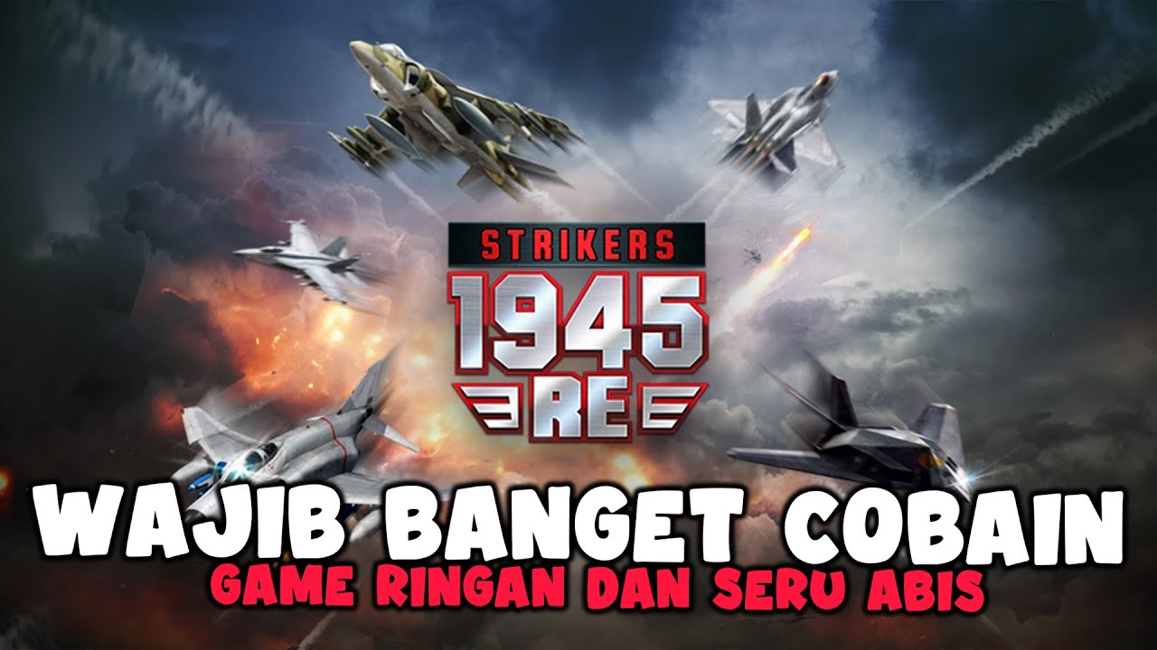 Review Game Tembak Yang Masih Fresh! - Strikers 1945: RE - YouTube