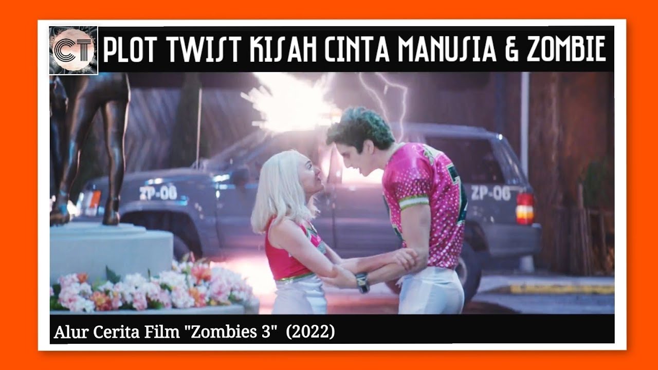 MUSTAHIL BANGET ZOMBIE & MANUSIA BERSATU | ALUR CERITA FILM ZOMBIES 3 ...