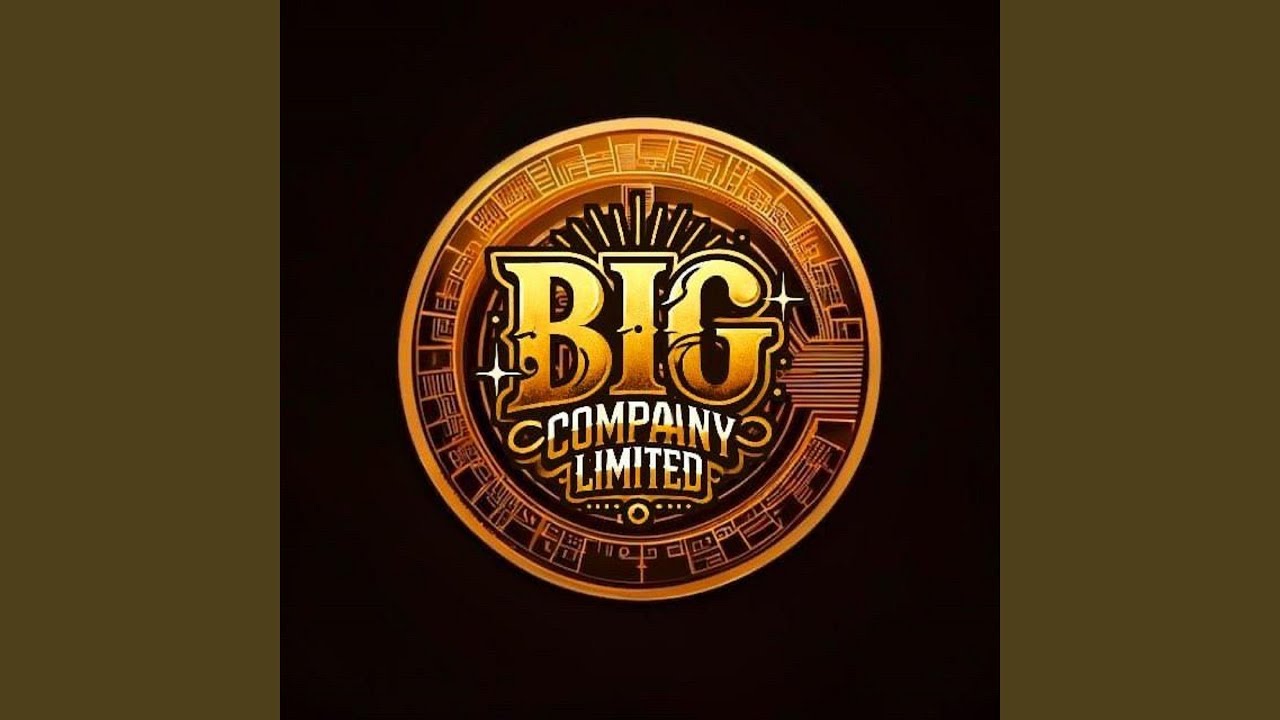 BIG COMPANY LIMITED - YouTube