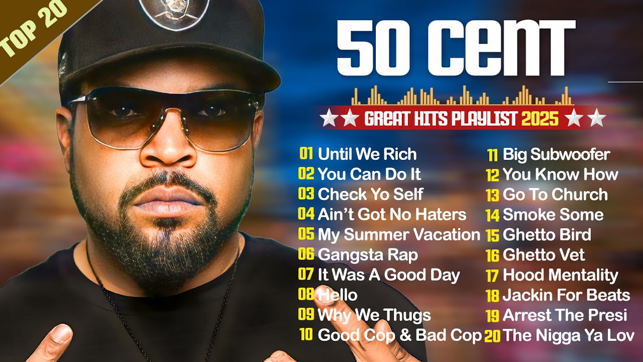 50 CENT Greatest Hits Full Album 2025 - Best Songs Of 50 CENT - HIP HOP ...