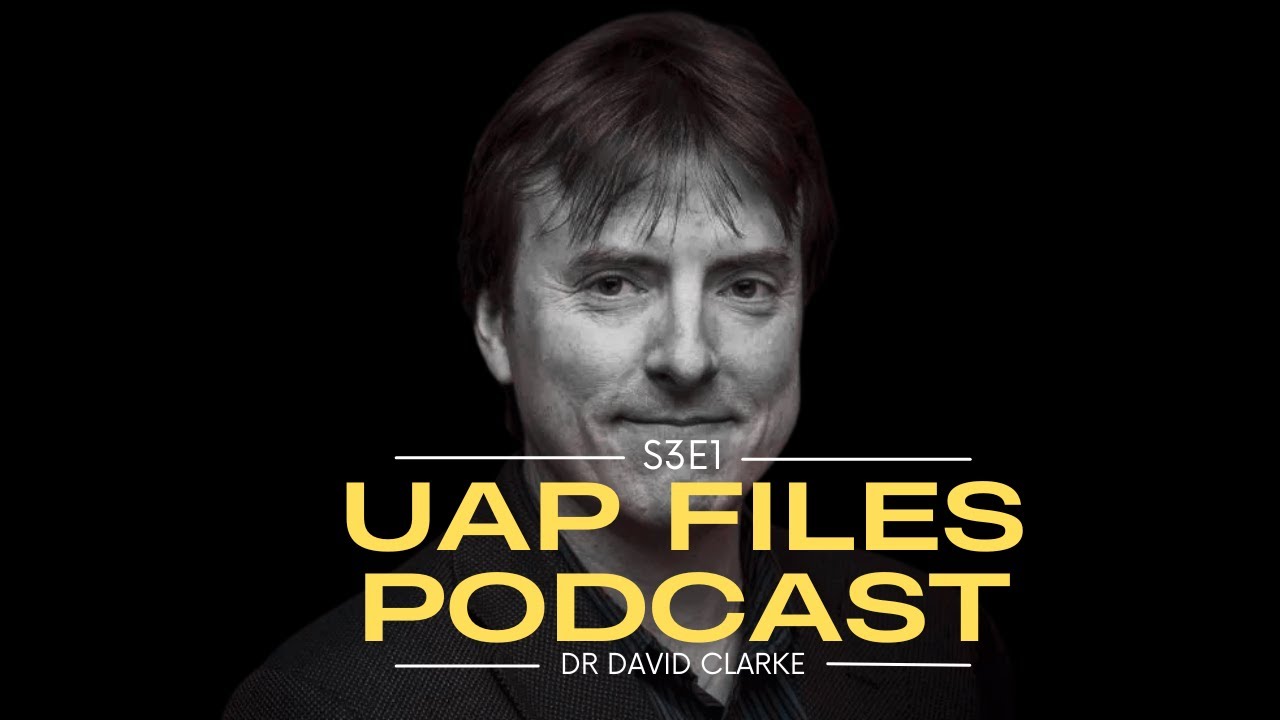 Calvine UFO, FOIA & UK UFOs | UAP Files Podcast S3E1 | Dr. David Clarke ...