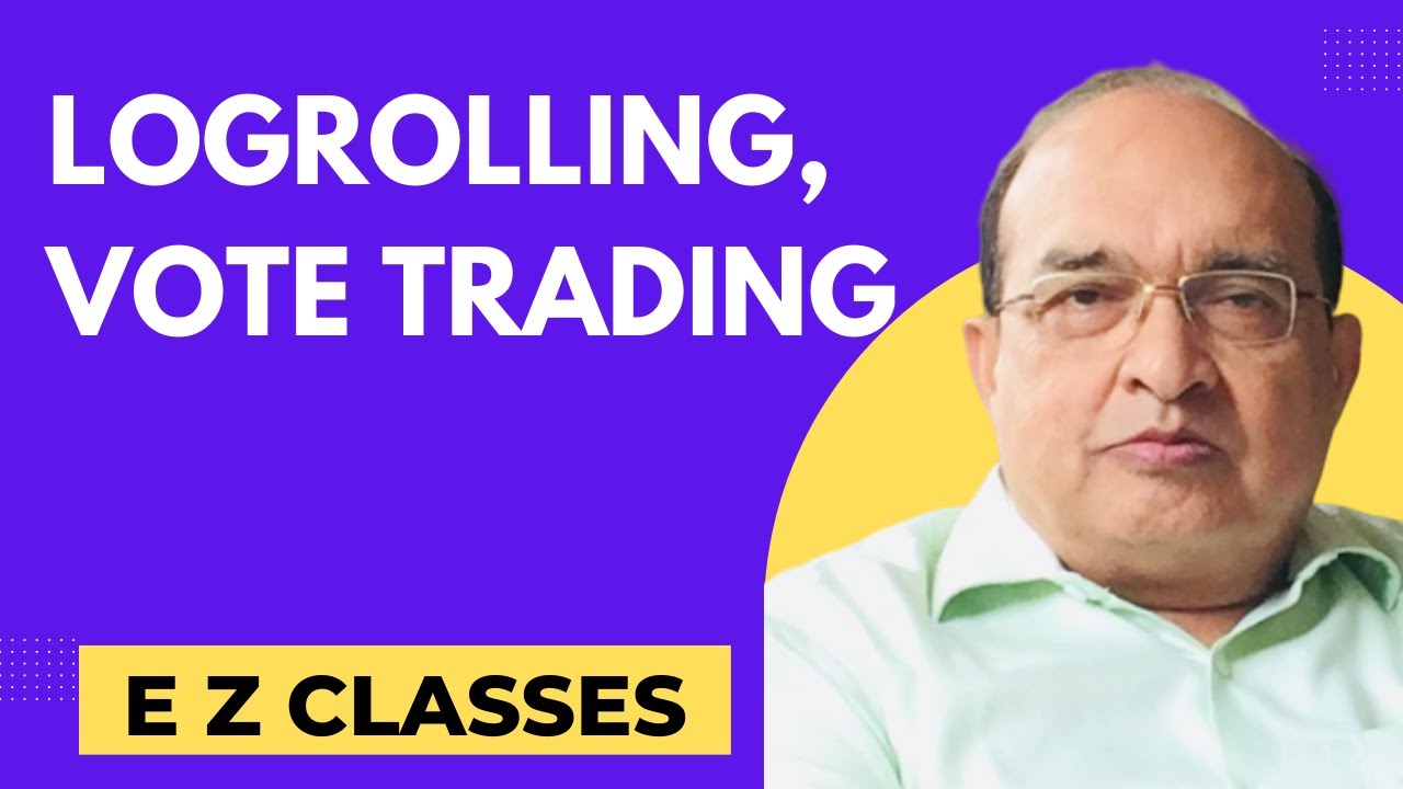 LOGROLLING, VOTE TRADING - YouTube
