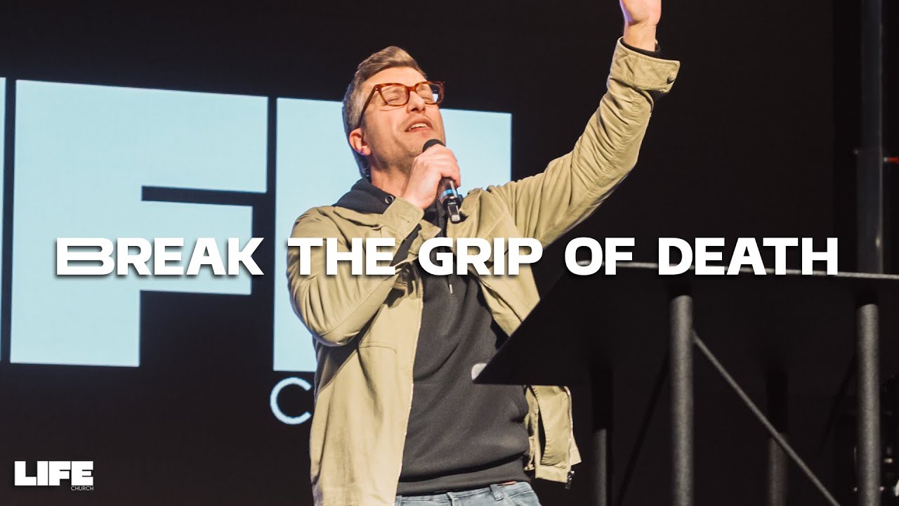 BREAK THE GRIP OF DEATH | Bryon Beesley | Sunday, Mar 2, 2025 - YouTube