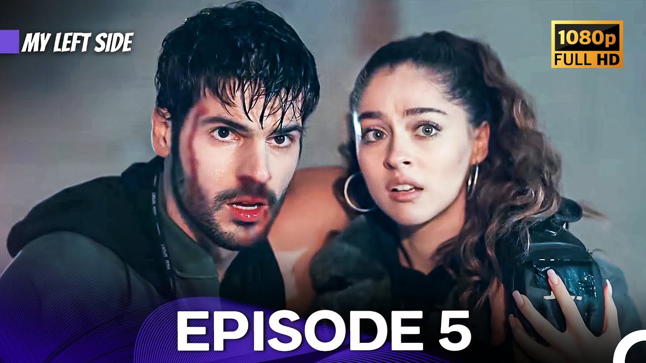 My Left Side Episode 5 - FULL HD (Extra Long Version) - YouTube