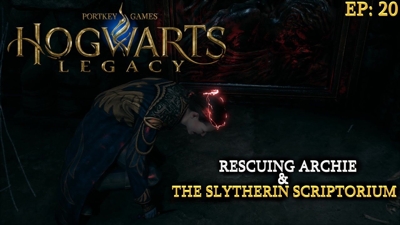 Hogwarts Legacy - (Part 20: Rescuing Archie & The Slytherin Scriptorium) Ravenclaw Playthrough ...