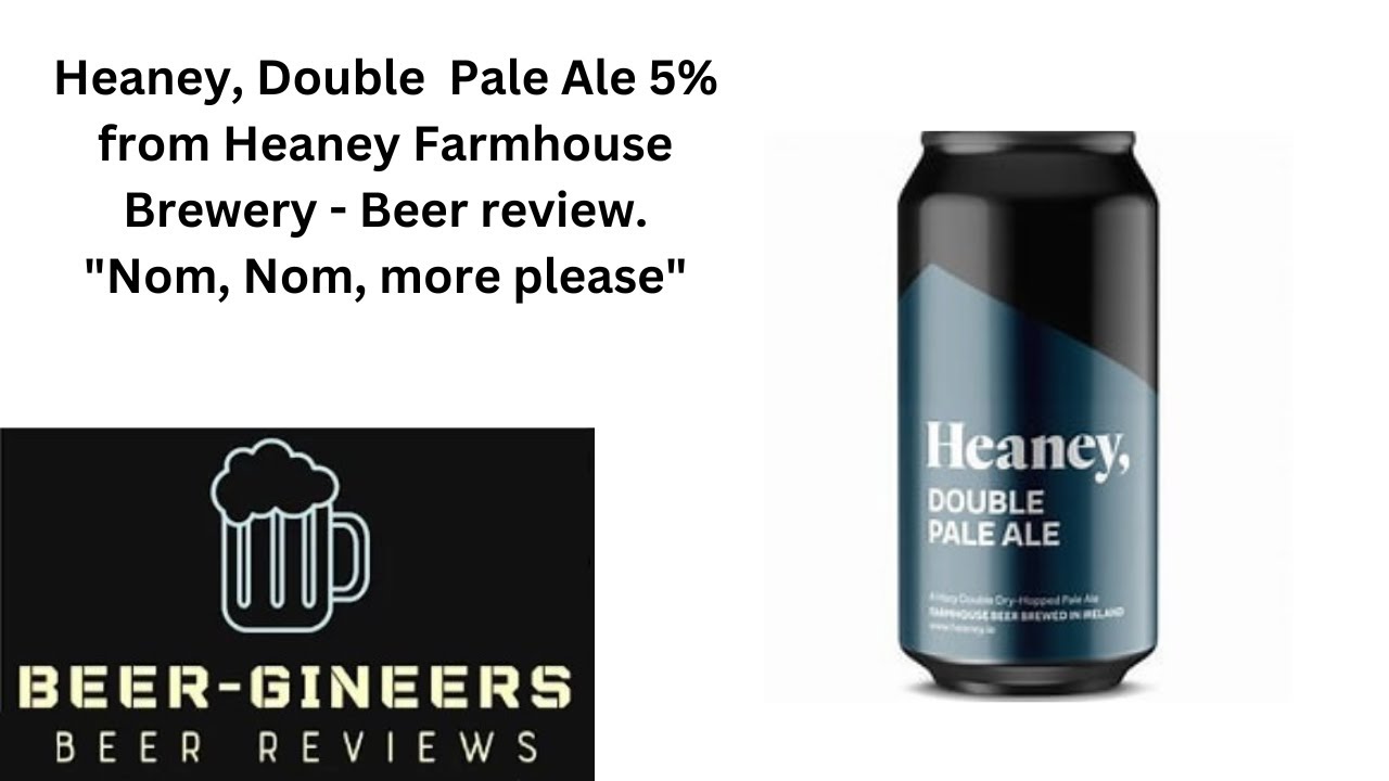 Heaneys Double Pale ale - YouTube