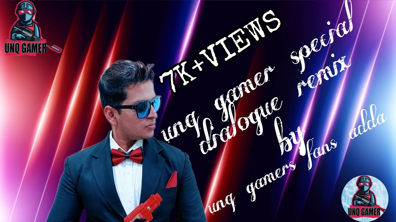 unq gamer special dialogue dj video song full mass kali enjoy!!!! - YouTube