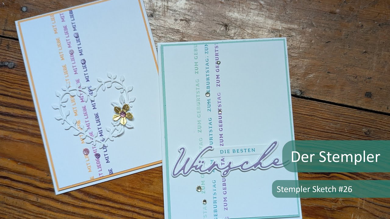 Stempler Sketch #26 feat. Sprache des Herzens | Der Stempler ~ Stampin ...