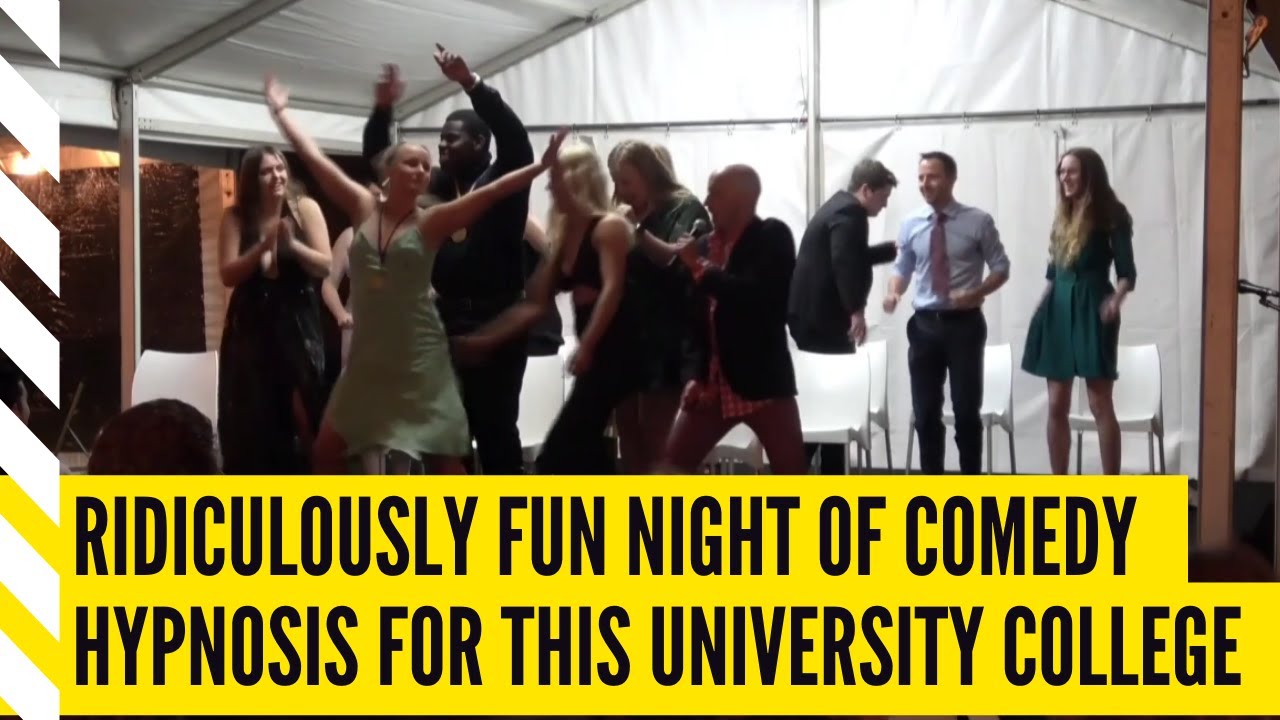 Ridiculously Fun Night of Comedy Hypnosis for this University College ...