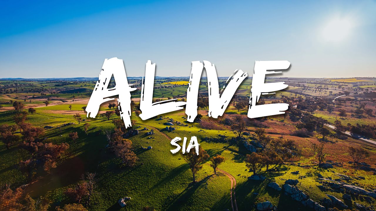 Sia - Alive (Lyrics) - YouTube
