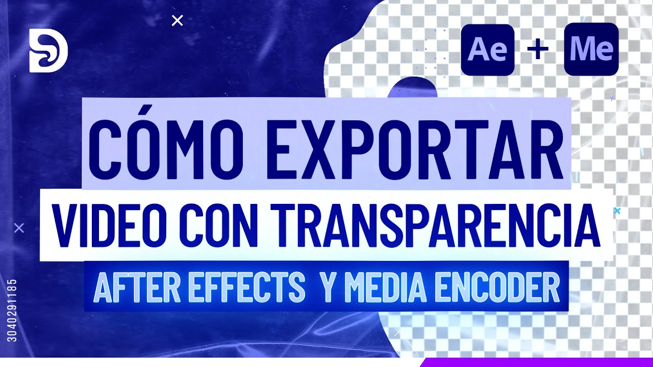 ⚡TUTORIAL | Cómo EXPORTAR VIDEO con FONDO TRANSPARENTE en AFTER EFFECTS y MEDIA ENCODER🔥 - YouTube