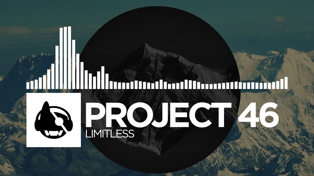 Project 46 - Limitless - YouTube