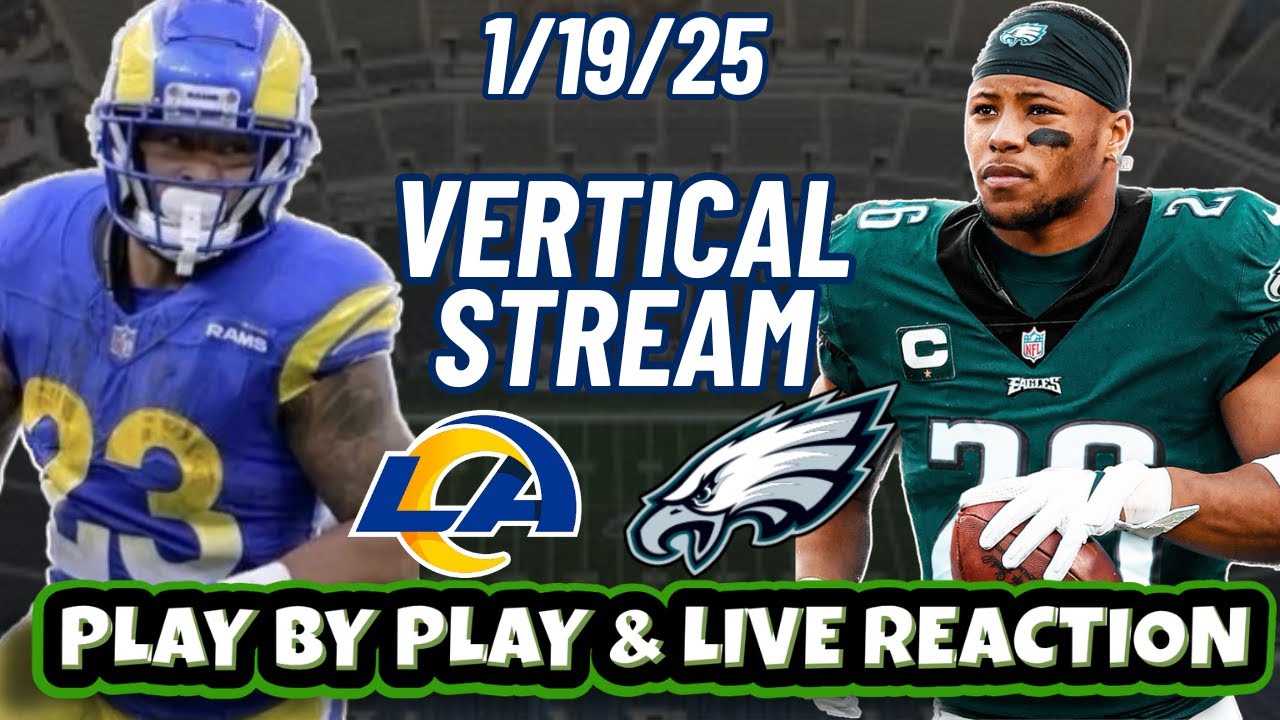 Philadelphia Eagles vs Los Angeles Rams Live Reaction | VERTICAL | 1/19 | Eagles vs Rams - YouTube
