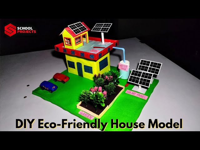 Eco Friendly House Model