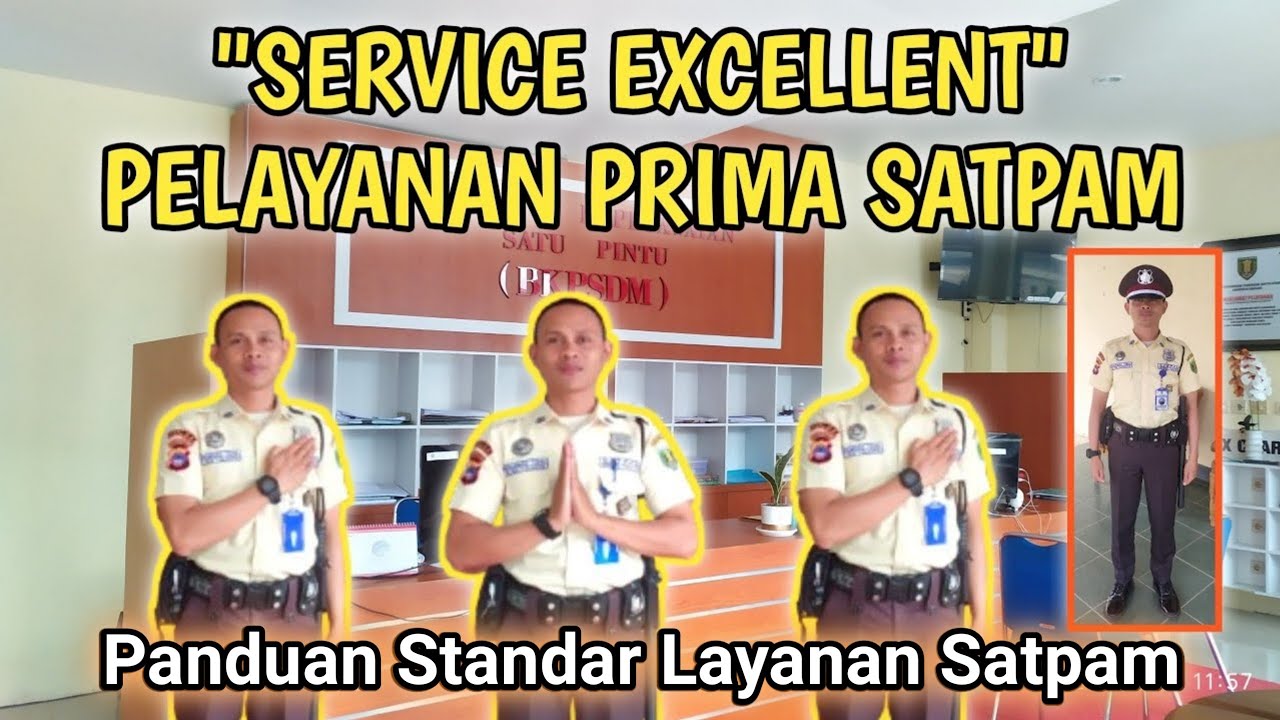 PANDUAN STANDAR LAYANAN SATPAM || PELAYANAN PRIMA SATPAM #satpam # ...