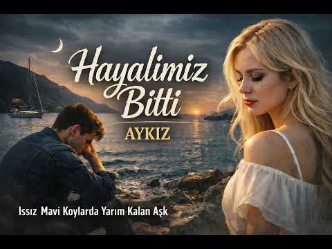AYKIZ-Hayalimiz Bitti