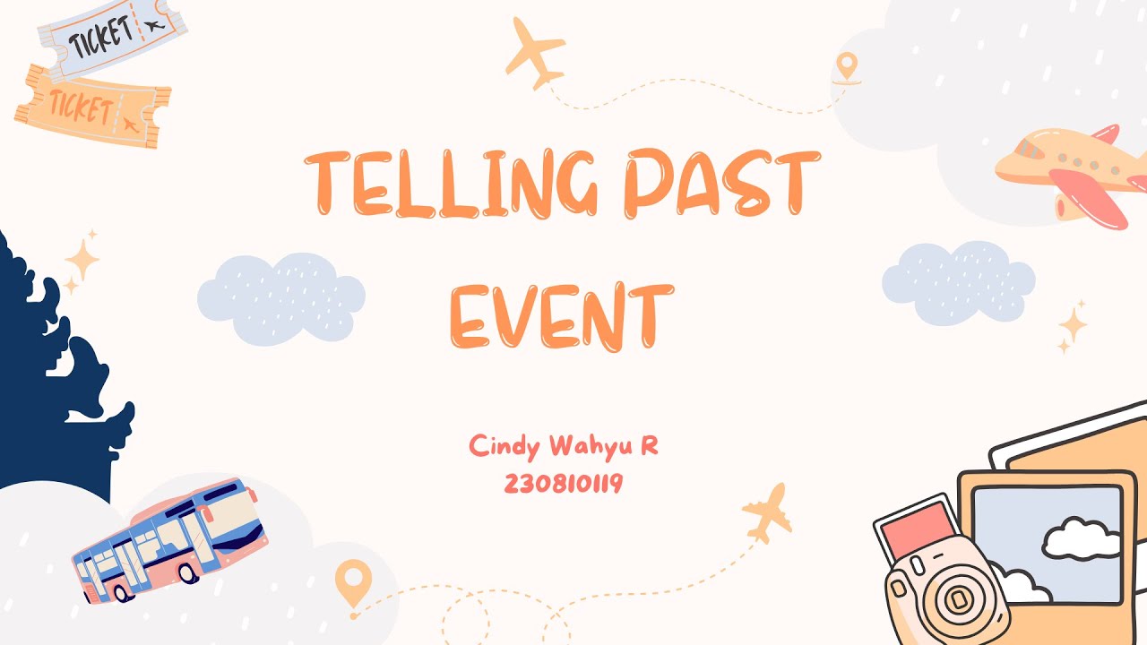 Telling Past Event - YouTube
