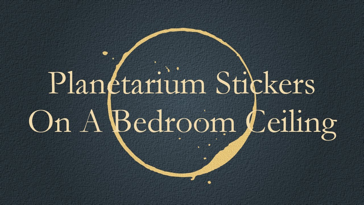 The Oh Hellos - Planetarium Stickers On A Bedroom Ceiling - YouTube