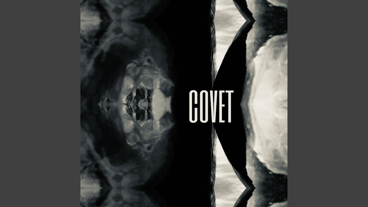 COVET - YouTube