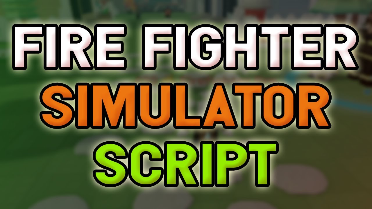 Firefighter simulator script – (OP Tool) - YouTube