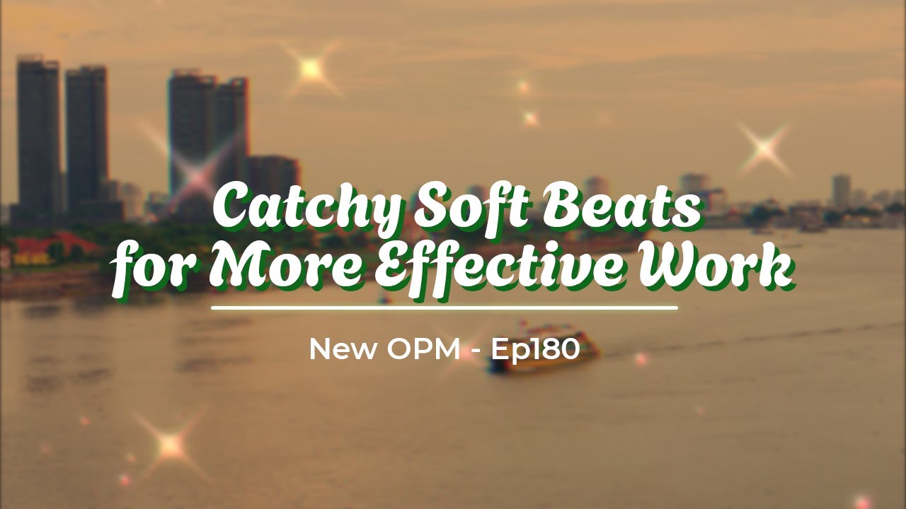 Keep Moving On 🎼 Catchy Soft Beats for More Effective Work ☕ Ep180 ...