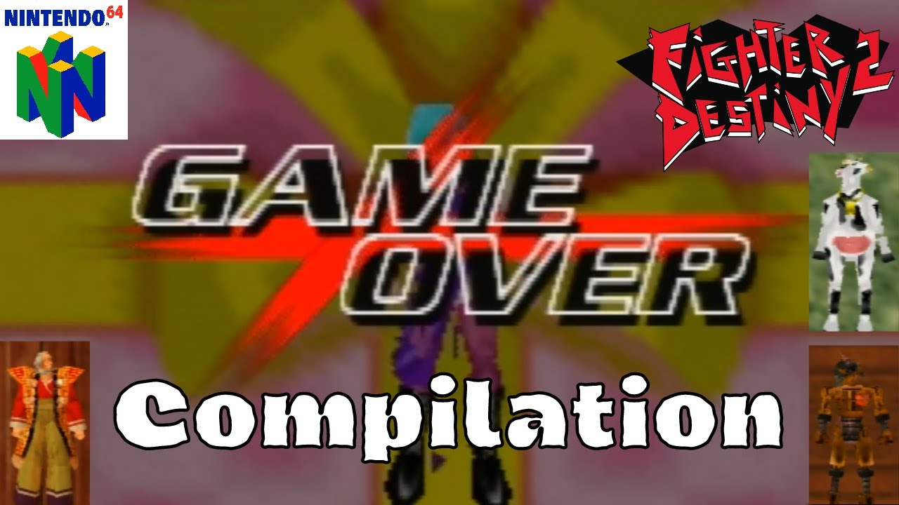 Fighter Destiny 2 (Nintendo 64) - Continue & Game Over Compilation ...