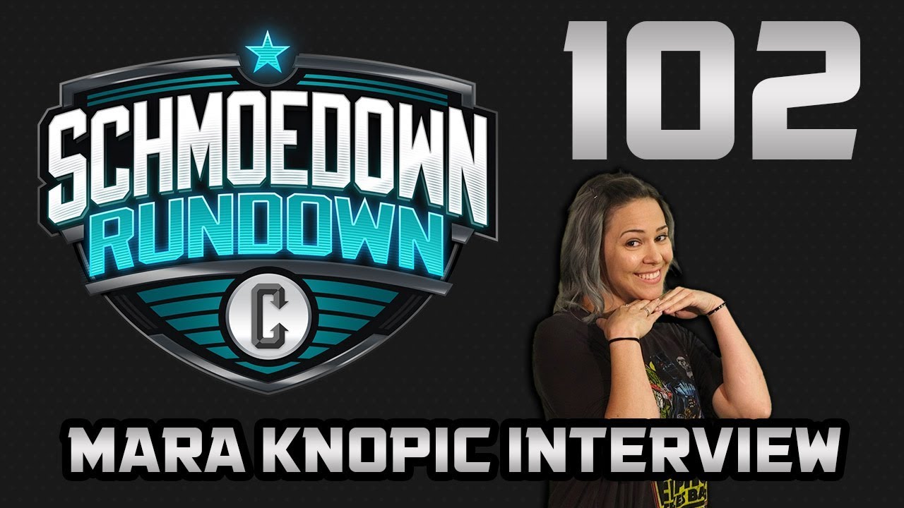 Schmoedown Rundown #102: Mara Knopic Interview - YouTube