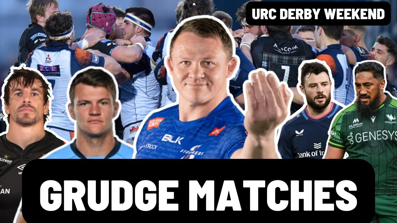 GRUDGE MATCHES | URC DERBY WEEKEND PREVIEW - YouTube