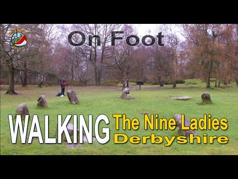 Walking - The Nine Ladies Derbyshire - YouTube