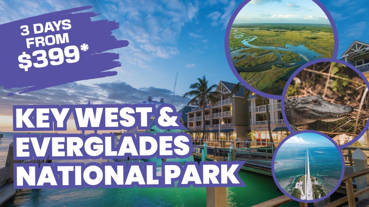 Key West & Everglades National Park | January 26, 2026 and April 20 ...