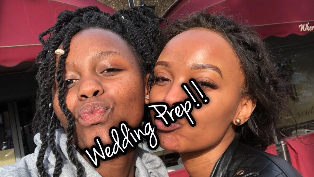 WEDDING PREPPING!! | MY SISTER IS GETTING HITCHED !!! - YouTube