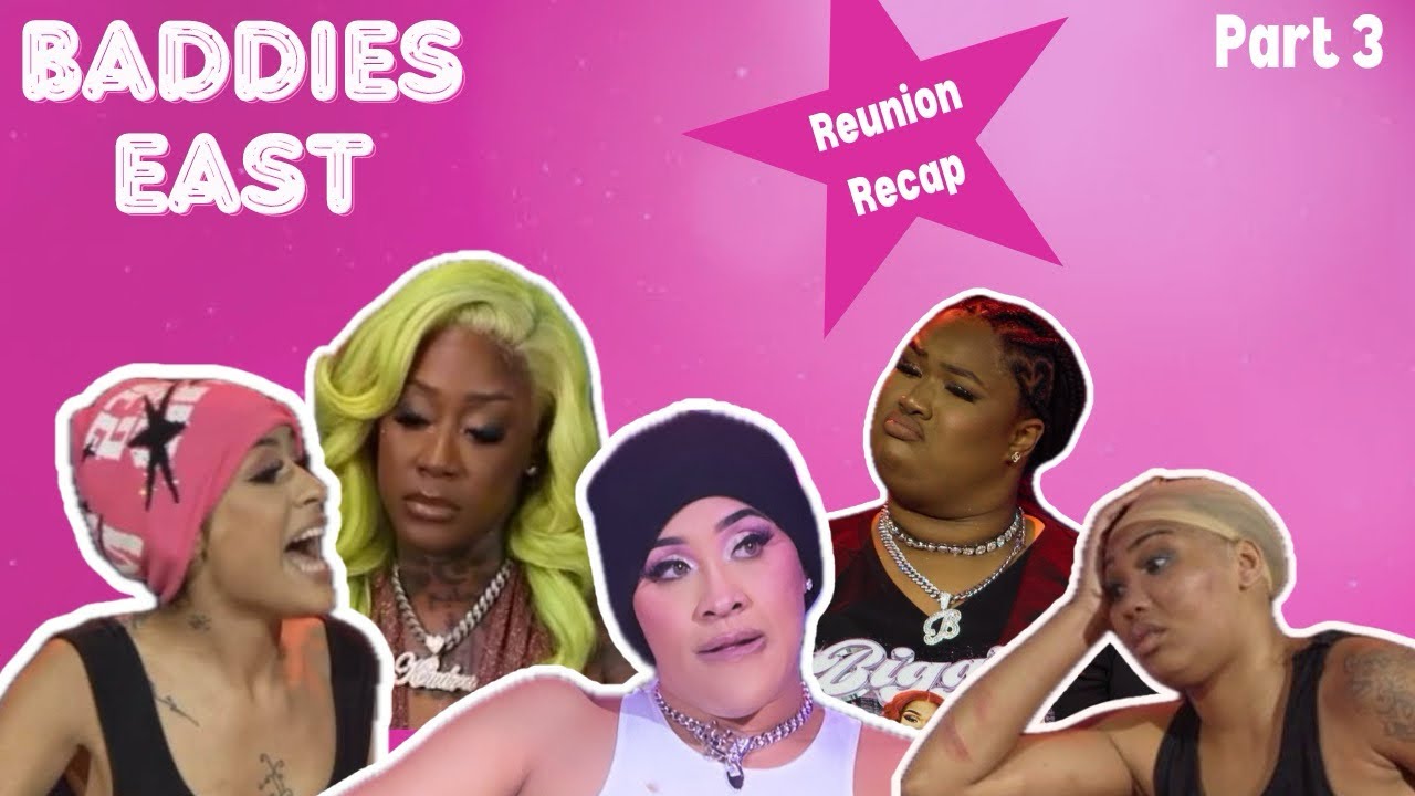 Baddies East Reunion pt. 3 Recap | Sapphire is a Joke | Suki & Natalie ...