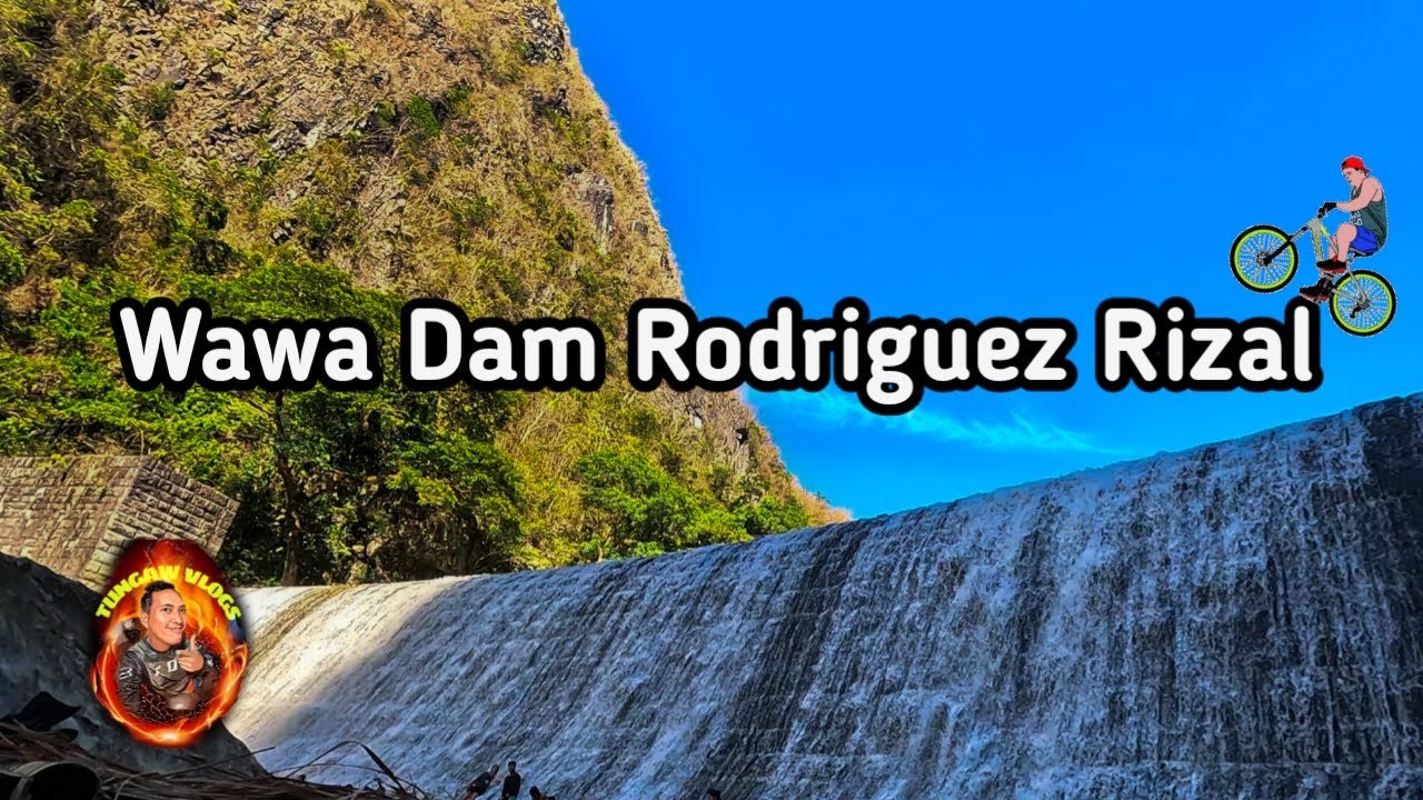 Wawa Dam Rodriguez Rizal - YouTube
