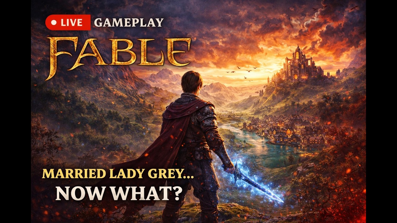 🔴 LIVE – Fable | Married Lady Grey… Now What? - YouTube