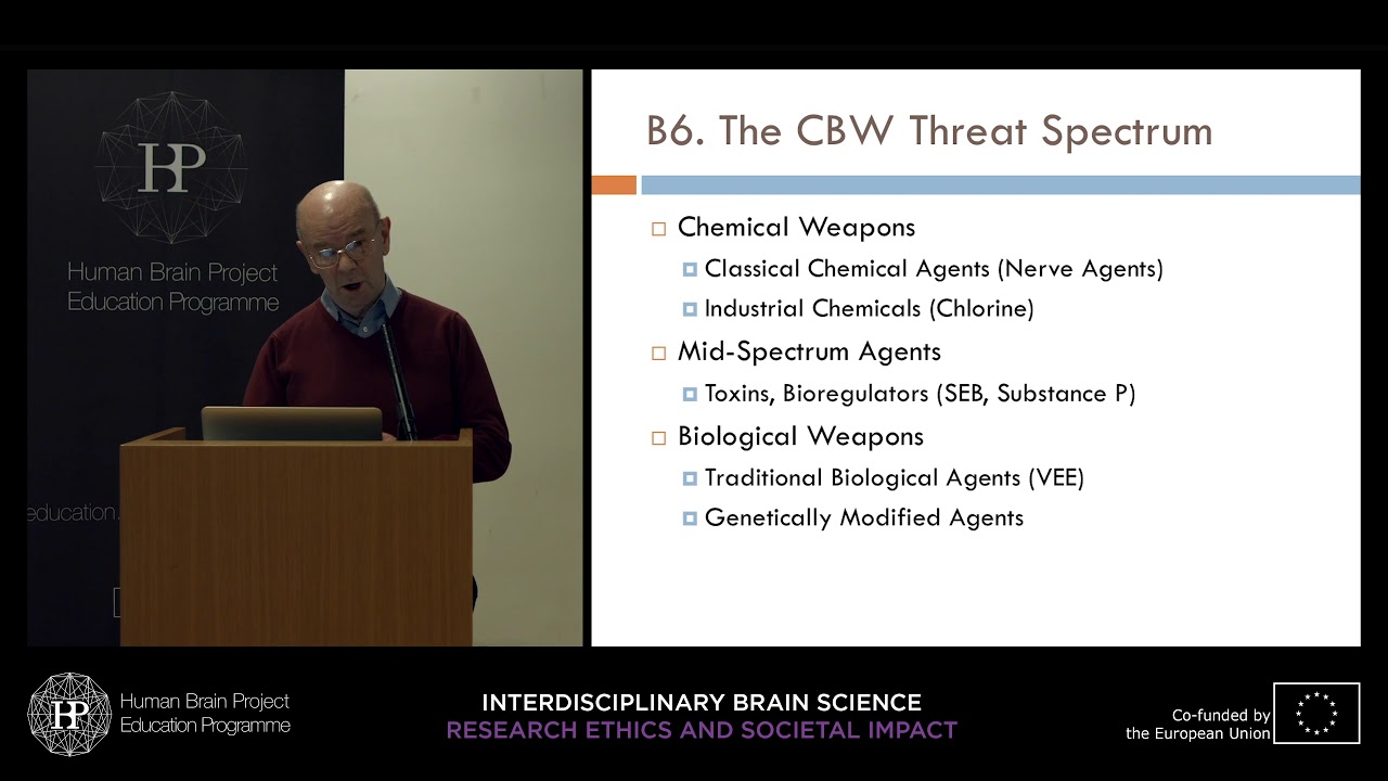 Lecture 7: Malcolm Dando - Neuroscience and the problem of dual use ...