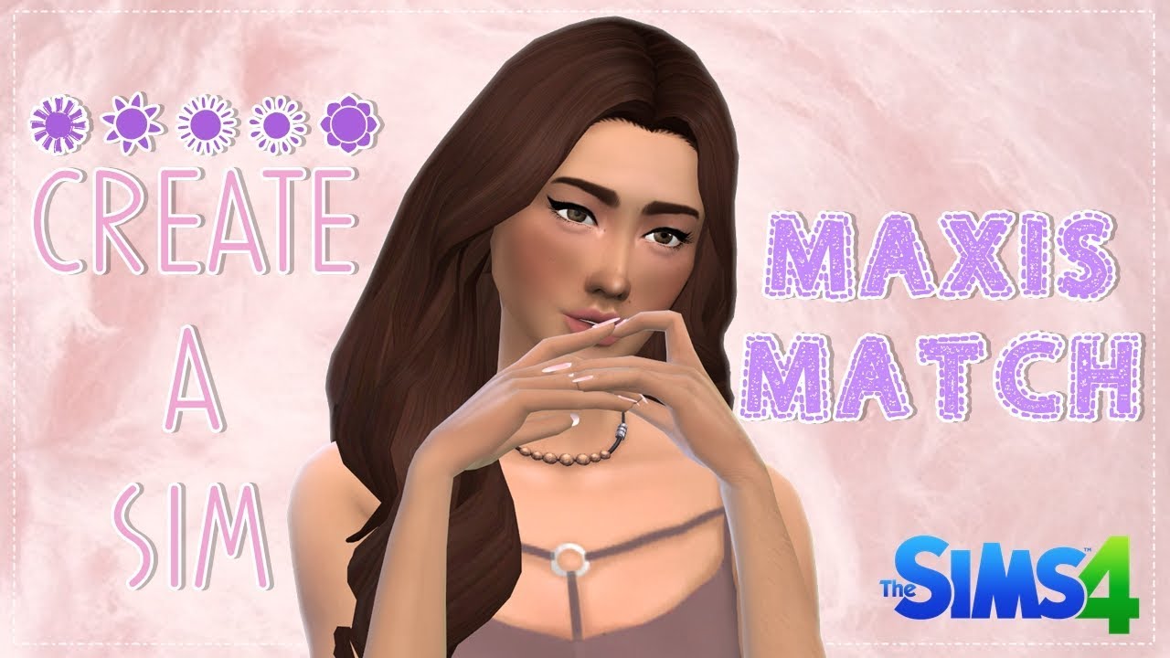 MAXIS MATCH SIM - Create a Sim || The Sims 4 (Criando um Sim) - YouTube