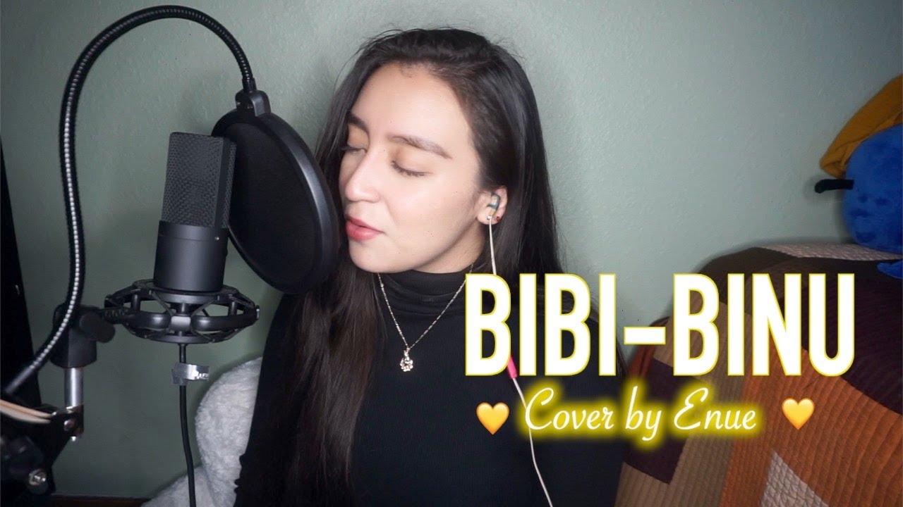 BIBI- BINU Cover by Enue - YouTube