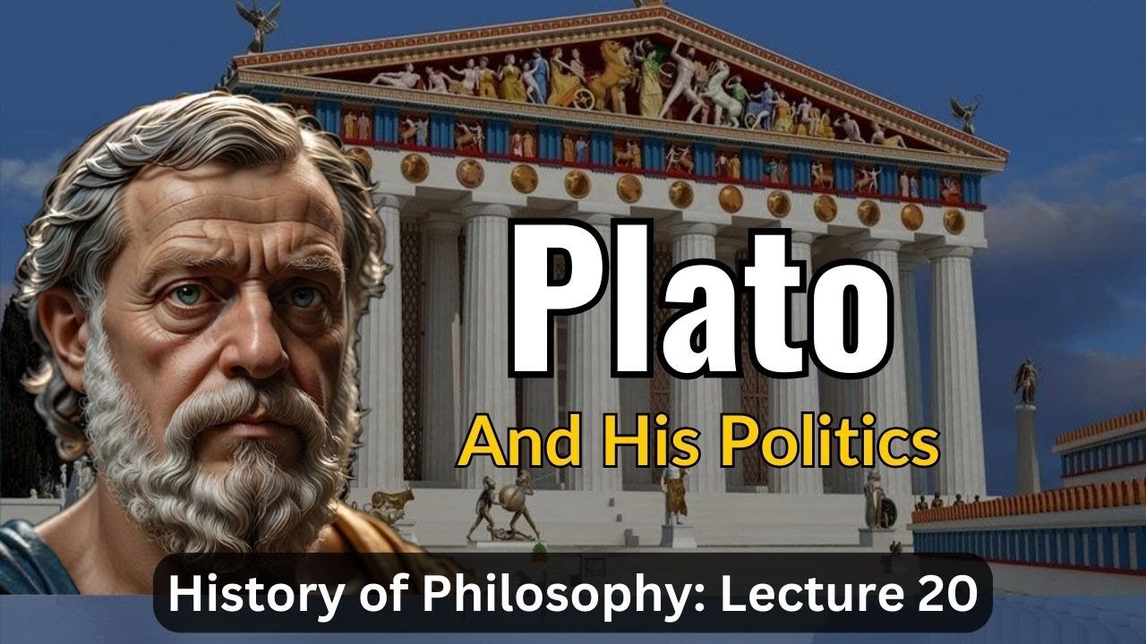 Plato's Politics – Lecture 20 (History of Philosophy) - YouTube