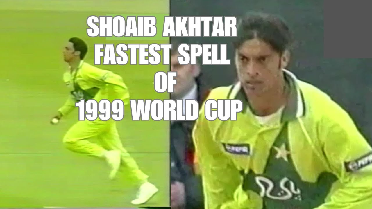 Shoaib Akhtar Fastest Spell of 1999 Cricket World Cup | Pakistan vs New ...