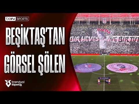 Beşiktaş Tribünlerinden Görsel Şölen l Trendyol Süper Lig