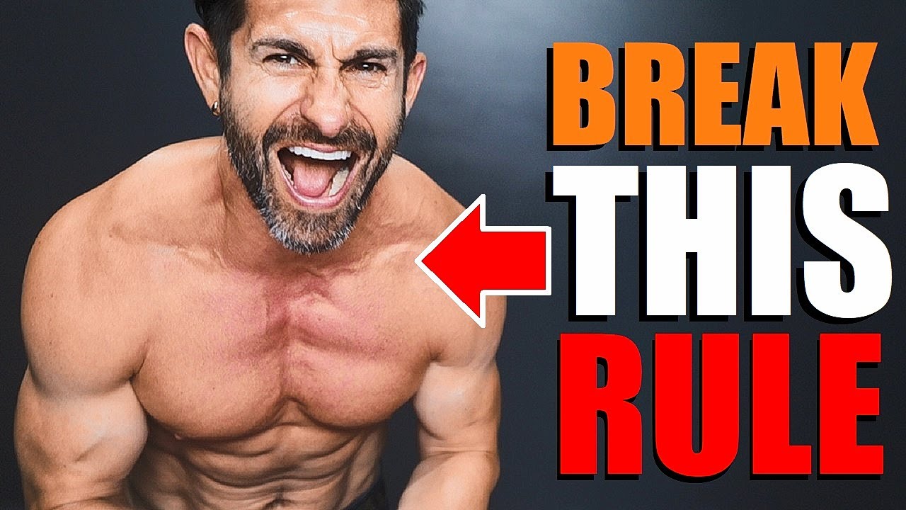 WANT MORE MUSCLE? (Break THESE 7 Workout "Rules" Holding You Back ...